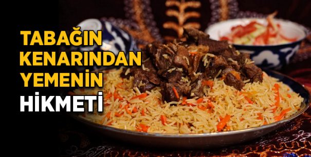 Tabağın Kenarından Yemek Yemenin Hikmetini >